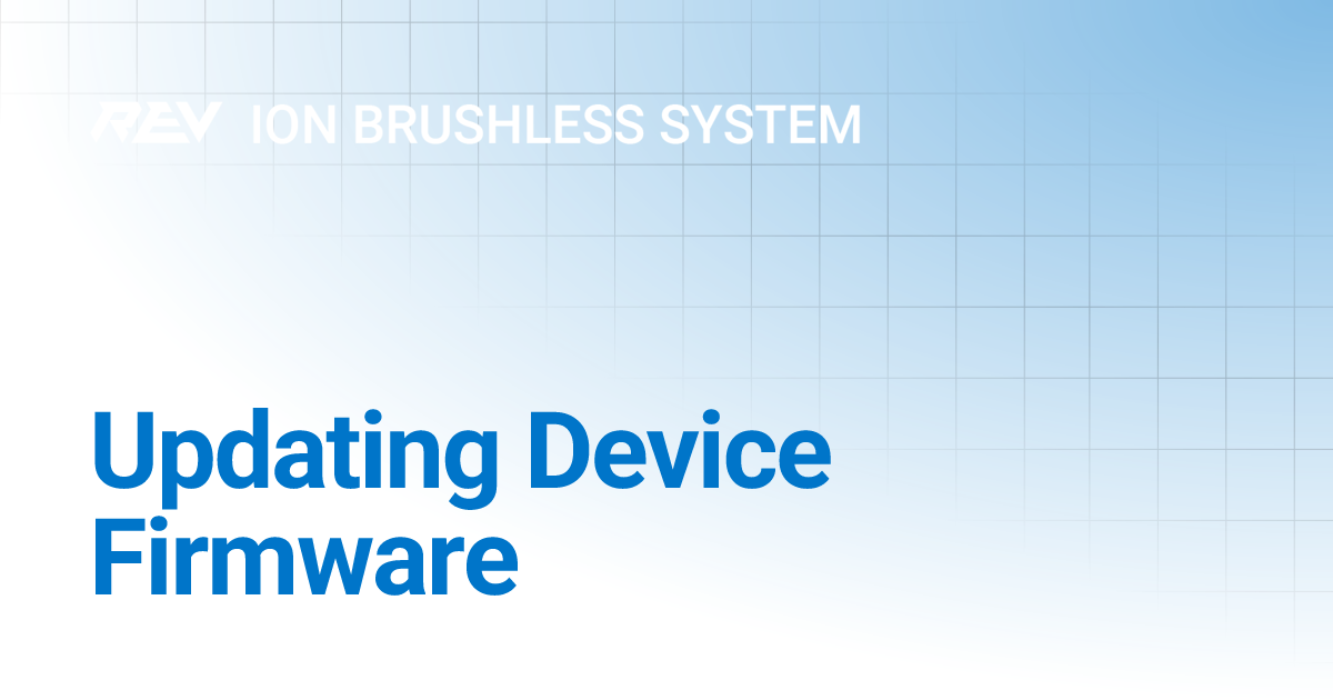 Updating Device Firmware | REV Robotics Documentation