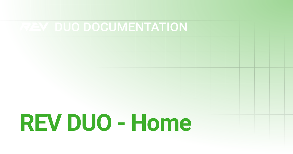 REV DUO - Home | REV Robotics Documentation