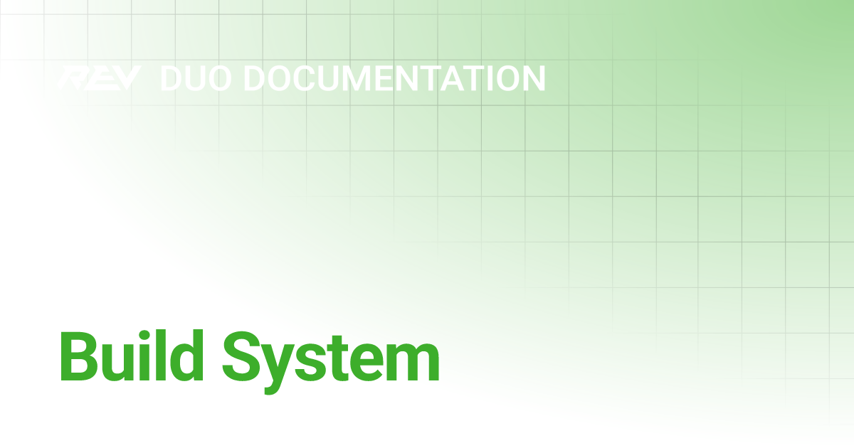 Build System | REV DUO - Home | REV Robotics Documentation
