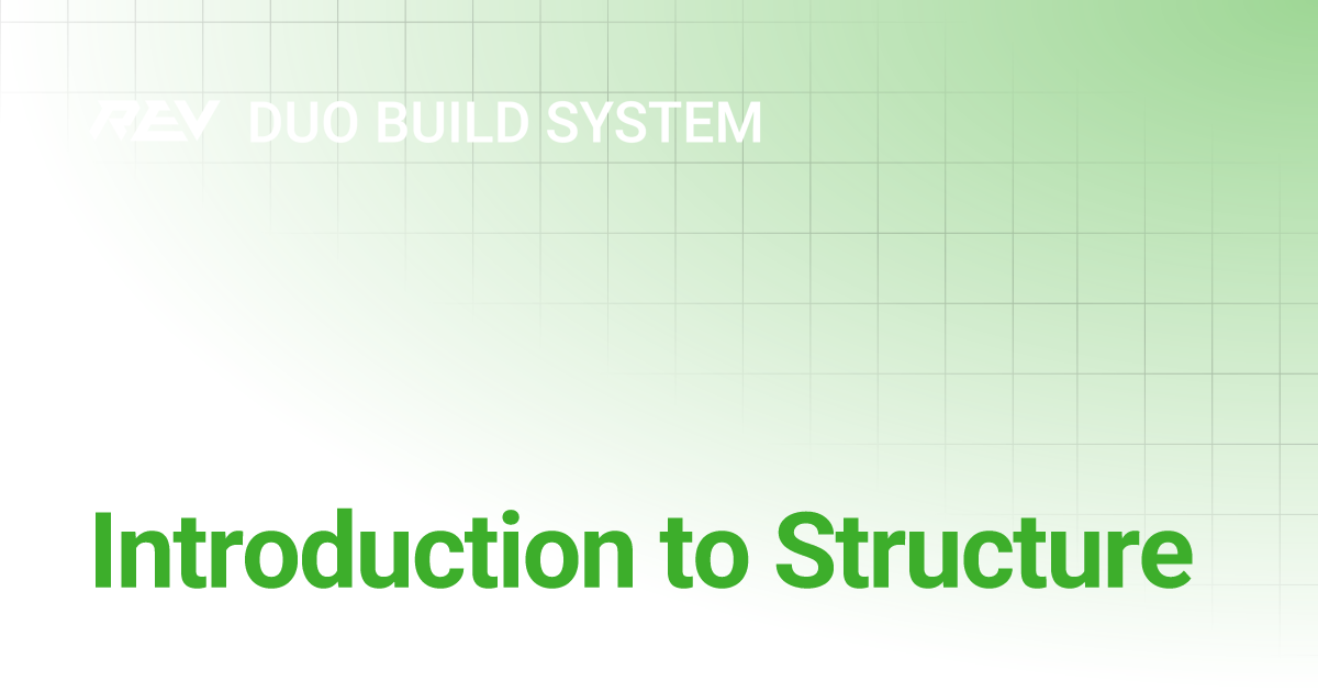 Introduction to Structure | REV Robotics Documentation