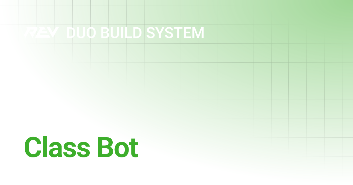 Class Bot | REV DUO Build System | REV Robotics Documentation