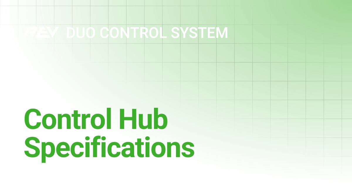 Control Hub Specifications | REV Robotics Documentation