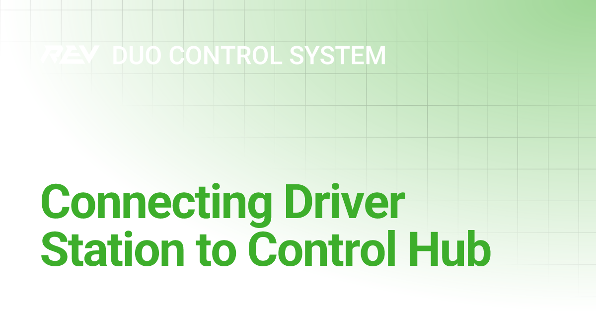 Connecting Driver Station to Control Hub | REV Robotics Documentation
