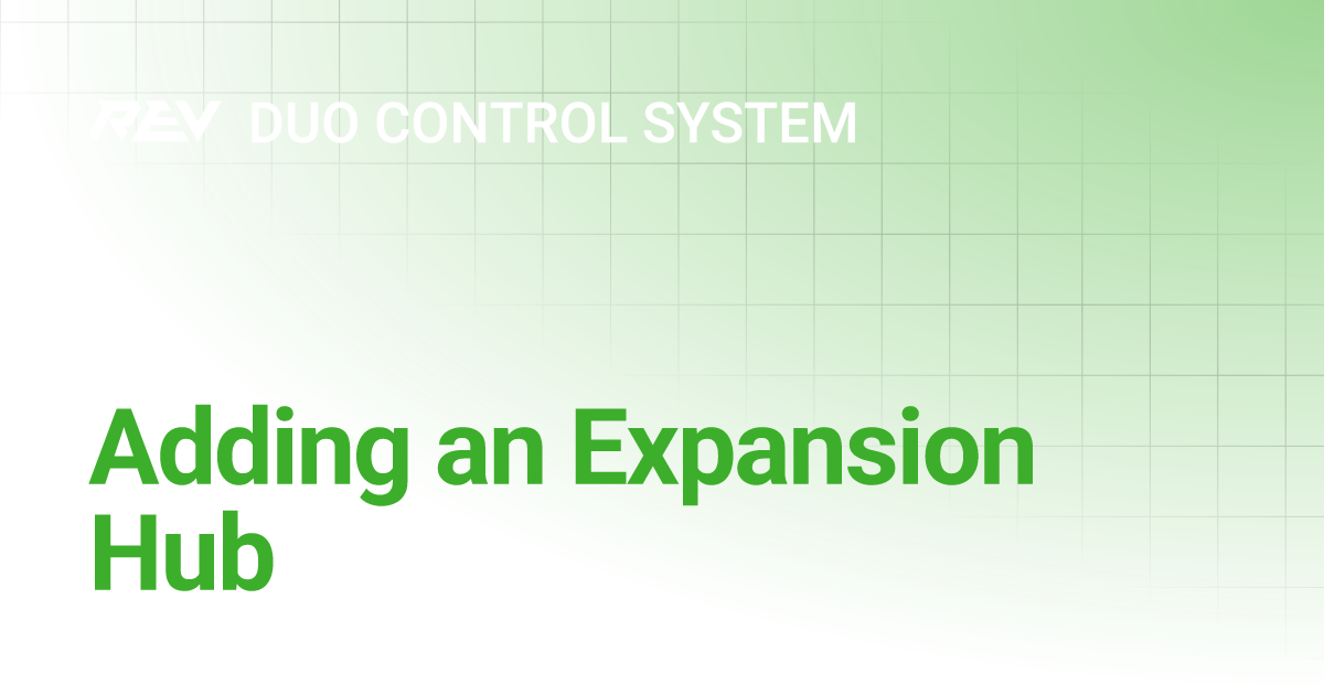 Adding an Expansion Hub | REV Robotics Documentation