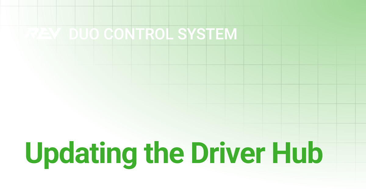 Updating the Driver Hub | REV Robotics Documentation