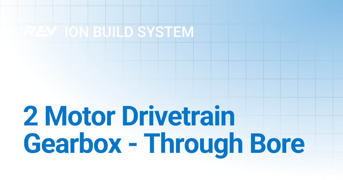 2 Motor Drivetrain Gearbox - Through Bore | REV ION Build System | REV ...