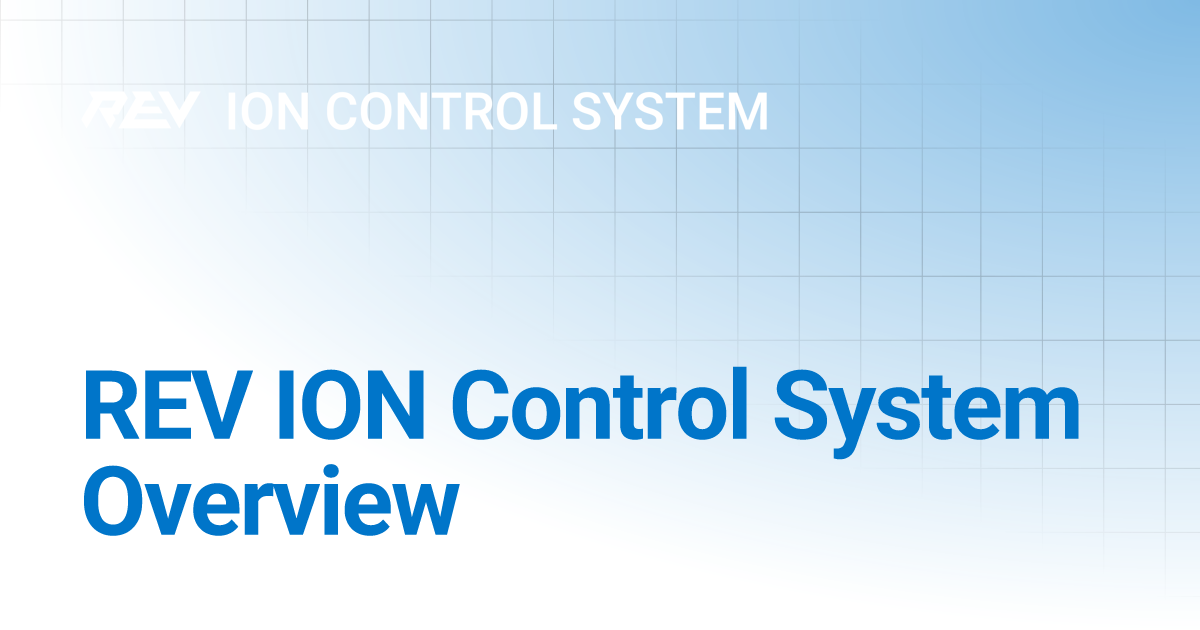 REV ION Control System Overview | REV Robotics Documentation