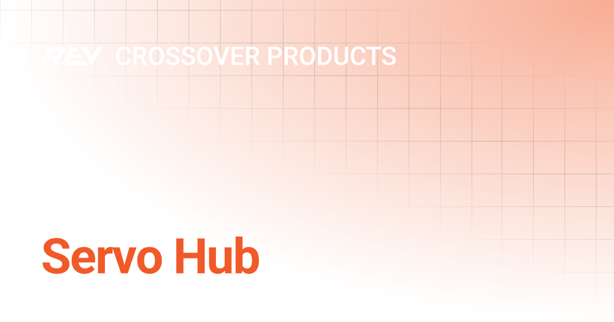 Servo Hub | REV Robotics Documentation