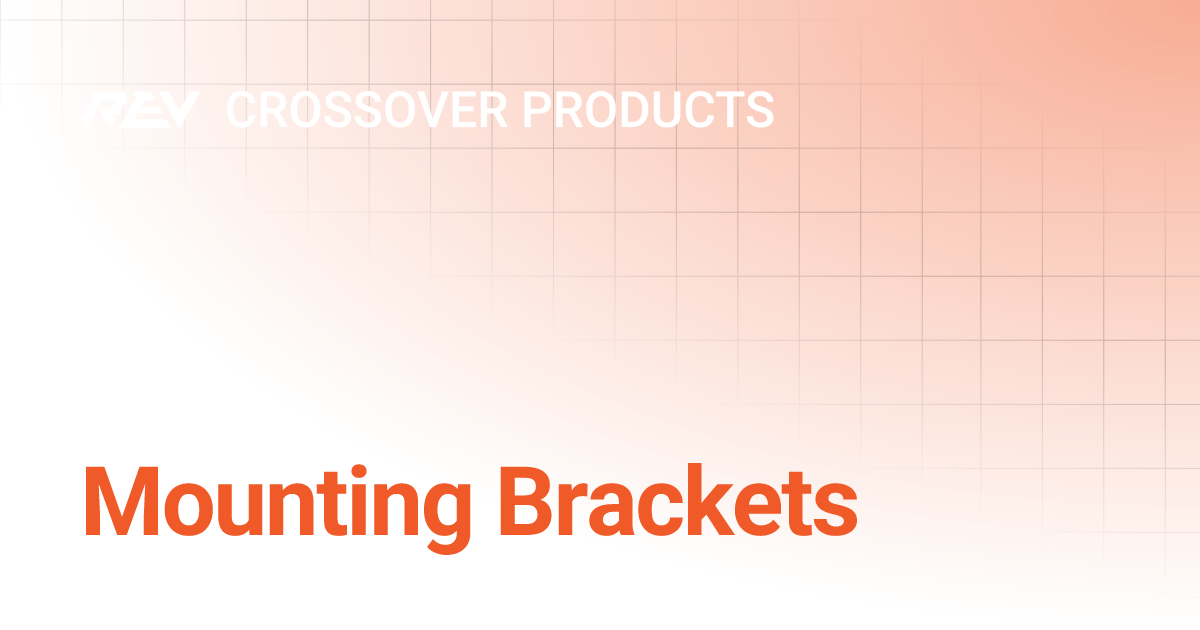 Mounting Brackets | REV Crossover | REV Robotics Documentation